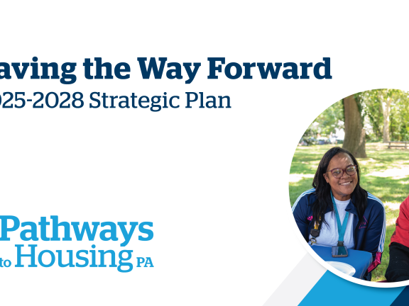 Introducing our 2025-2028 Strategic Plan | Pathways to Housing PA